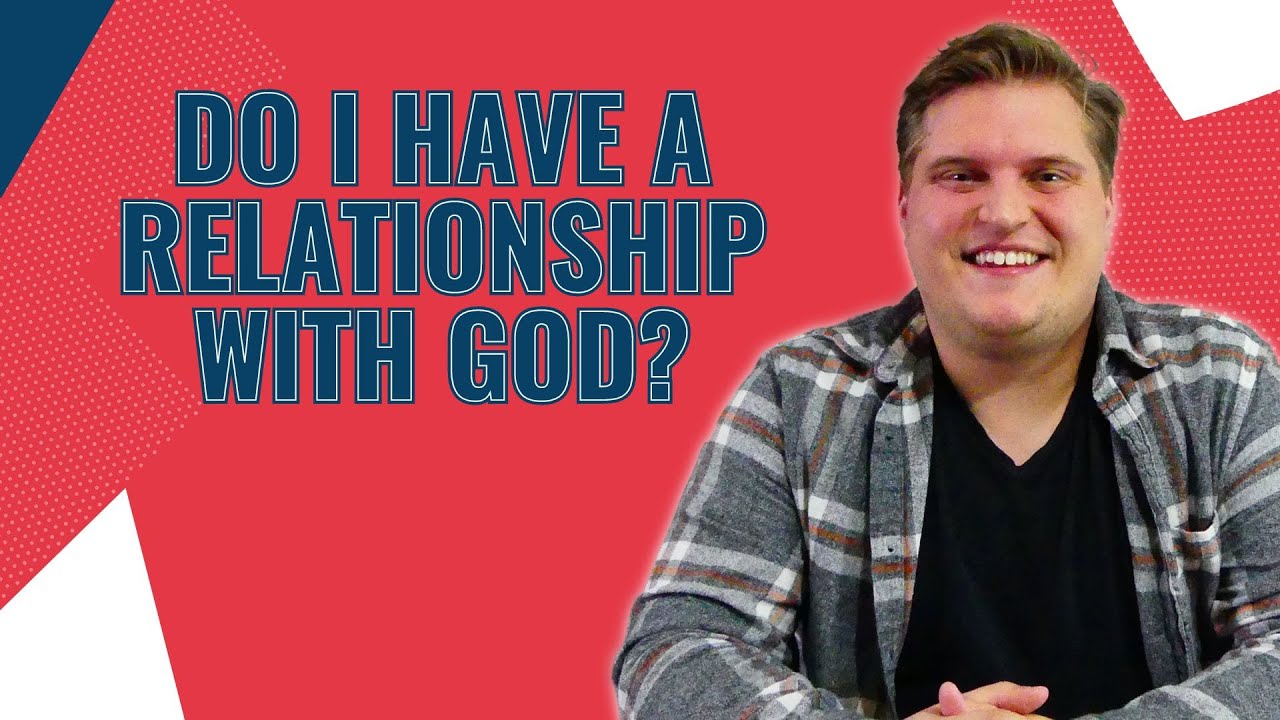 Do I have a Relationship with God? | John 14:15 with Jon Rhoades - YouTube