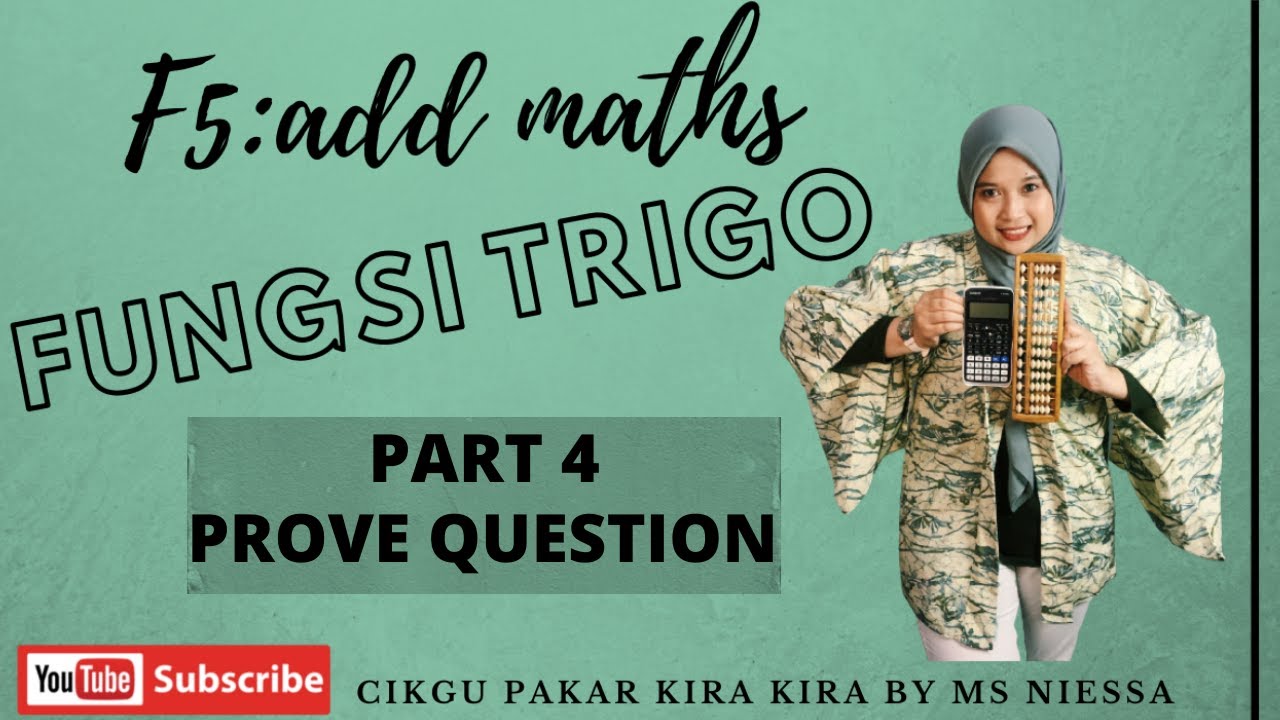 Add Maths F5 | Fungsi Trigonometri | Prove Question - YouTube