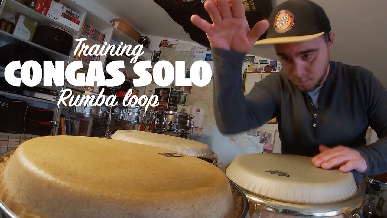 Training a congas solo with rumba loop - YouTube