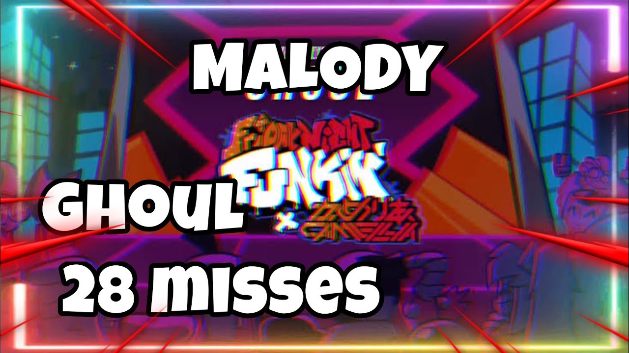(malody) GHOUL 28miss Clear - jogando a chart do fnf pela primeira vez ...