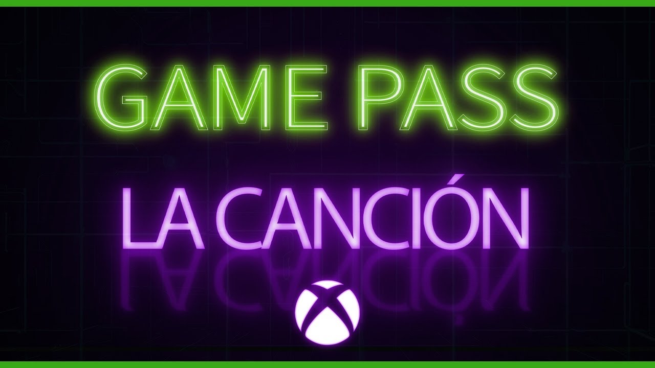 GAME PASS LA 🎤CANCIÓN🎧 | 😍Juegos Presentes y Futuros para XBOX ...