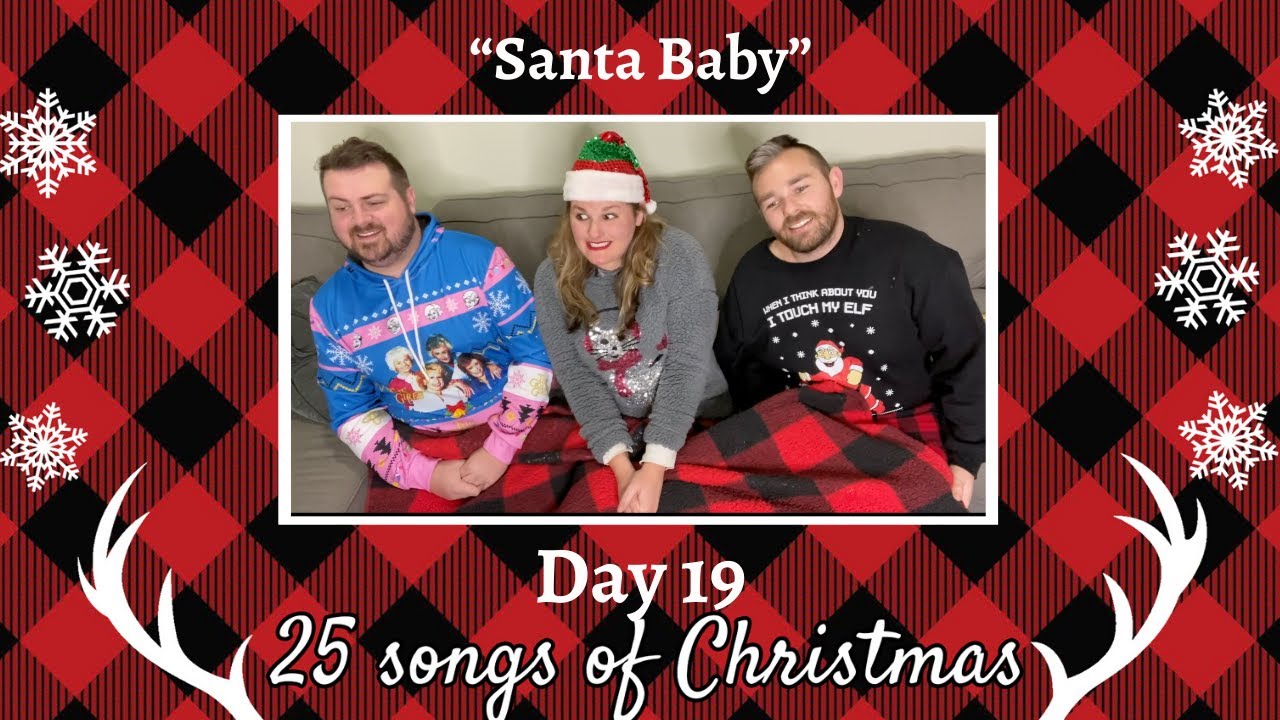 Day 19 of 25 Songs of Christmas | Santa Baby - YouTube