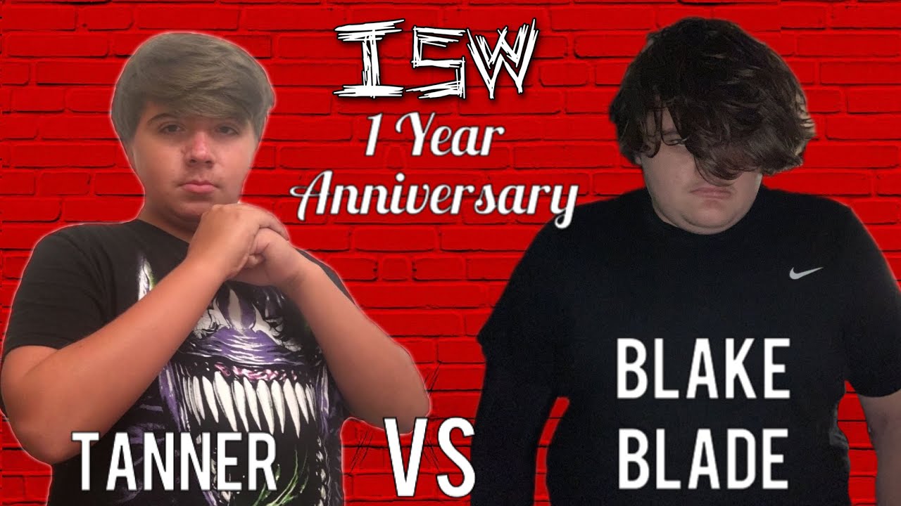 Tanner vs Blake Blade (ISW 1 Year Anniversary) - YouTube