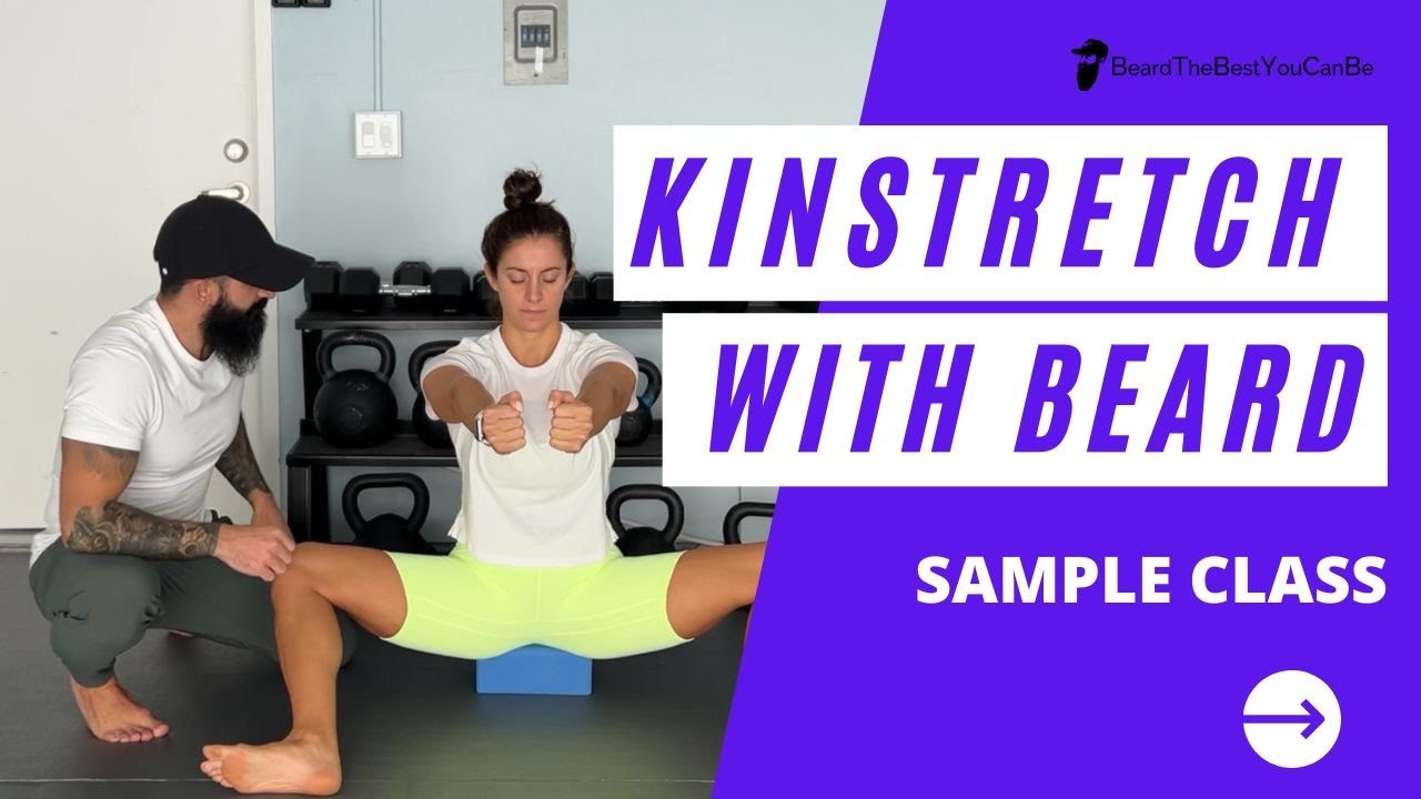 Kinstretch With Beard Sample Class - YouTube