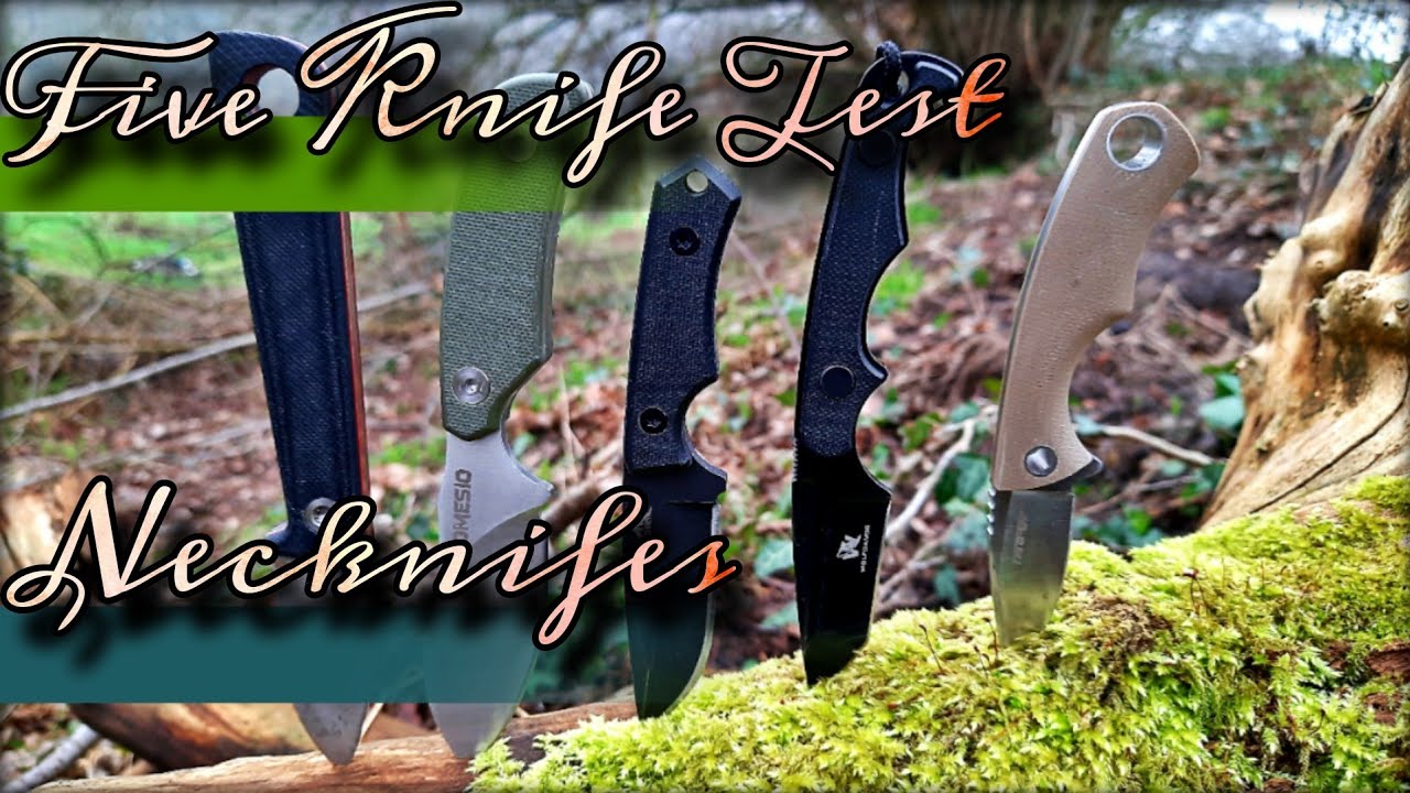 Five Knife Test | 5 Messer 5 Praxistest's | Necknifes - YouTube