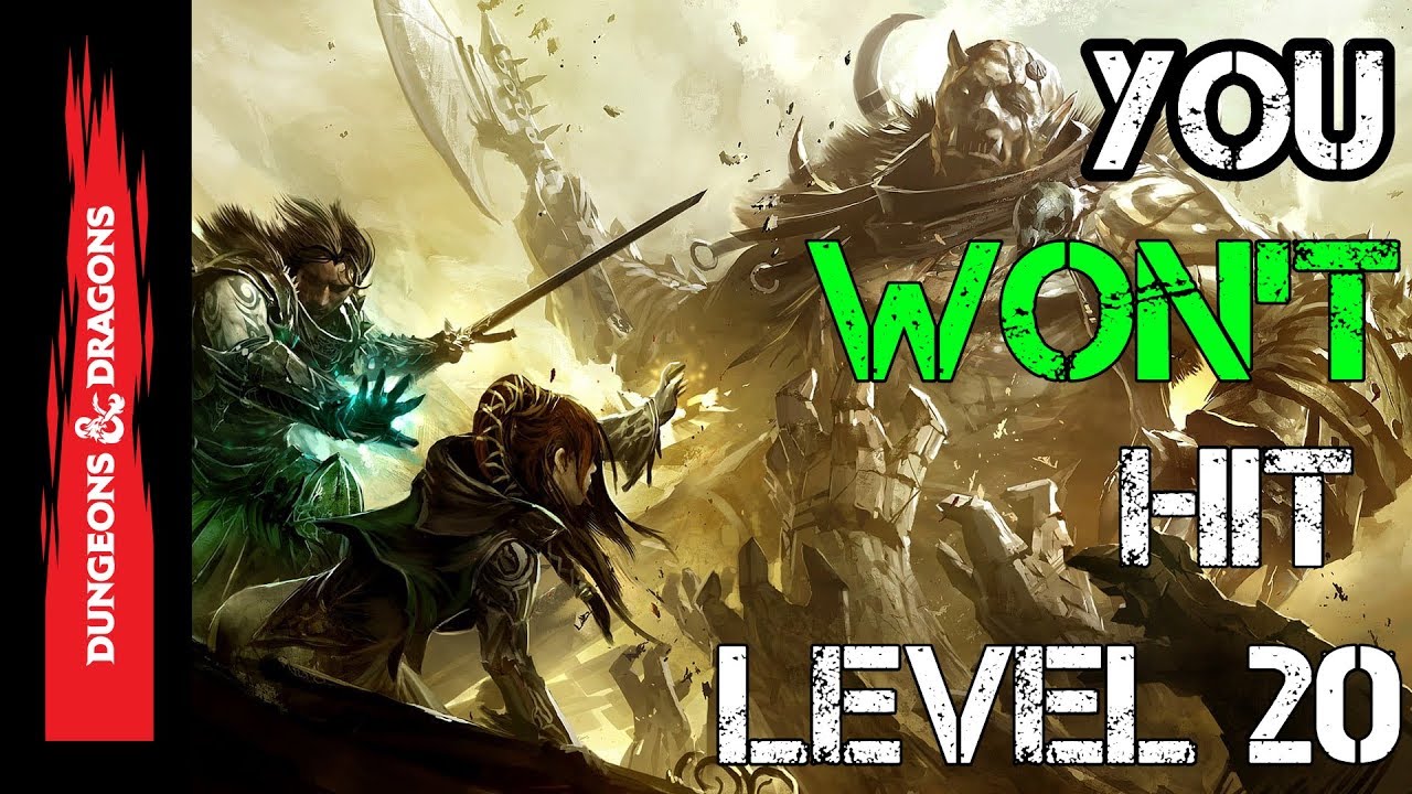 Why You WON'T Hit Level 20 in Dungeons and Dragons - YouTube