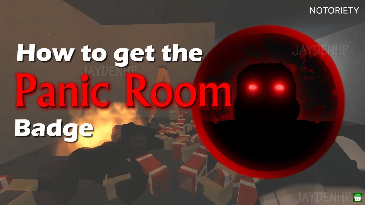 How to get the Panic Room Badge! {Roblox Notoriety} - YouTube