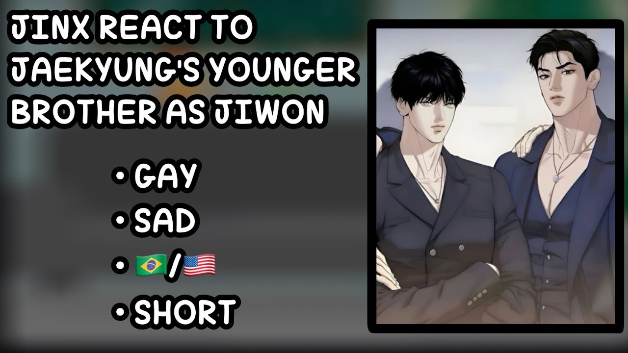 𝙹𝙸𝙽𝚇 𝚁𝙴𝙰𝙲𝚃 𝚃𝙾 𝙹𝙰𝙴𝙺𝚈𝚄𝙽𝙶'𝚂 𝚈𝙾𝚄𝙽𝙶𝙴𝚁 𝙱𝚁𝙾𝚃𝙷𝙴𝚁 𝙰𝚂 𝙹𝙸𝚆𝙾𝙽 • 1/2 』 - YouTube