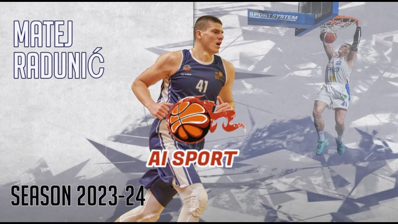 Matej Radunic ( C 212cm ) Highlights 2023/24 - YouTube