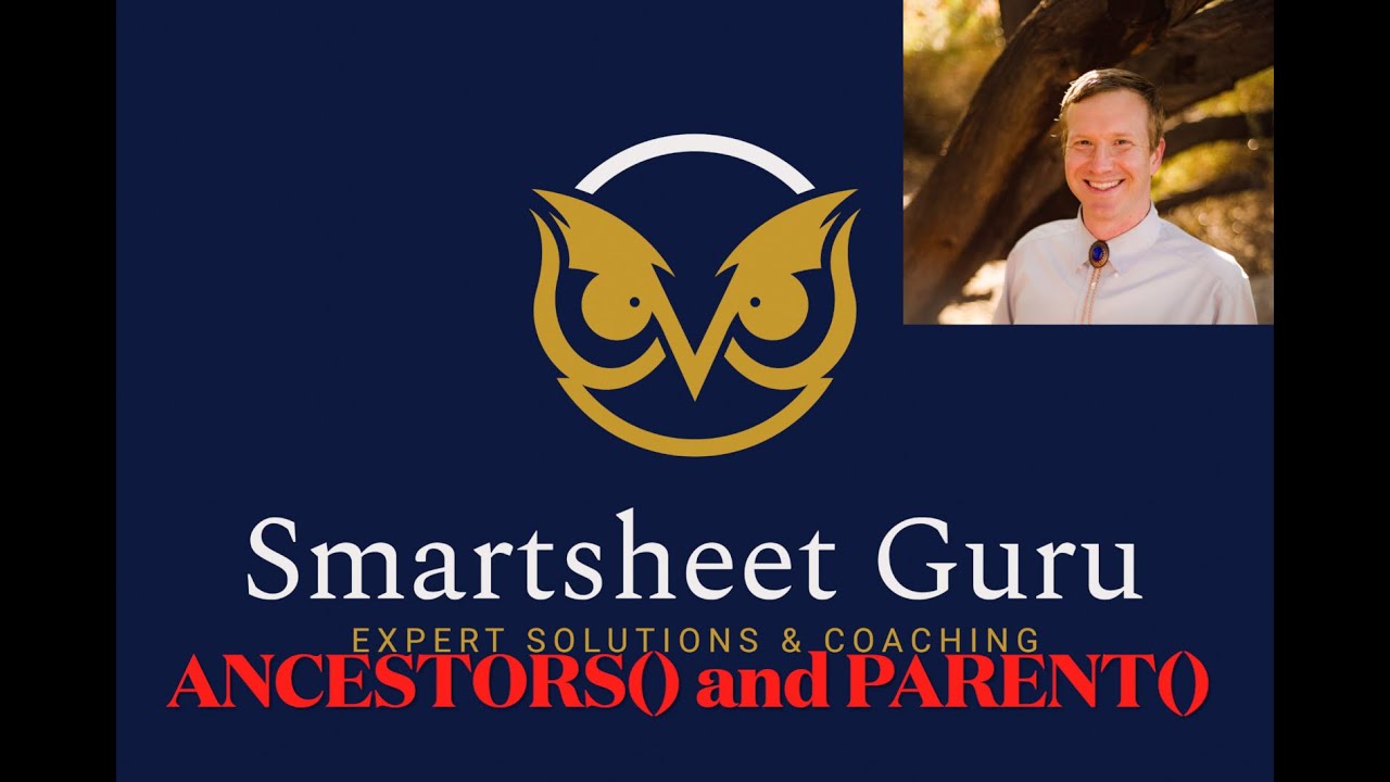Ancestors and Parent Functions in Smartsheet. Referencing Multiple Levels of Hierarchy - YouTube