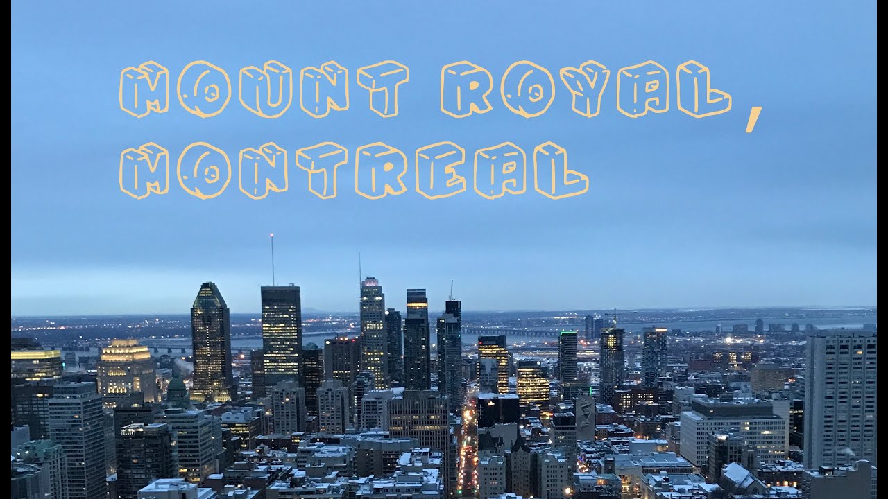Mount Royal, Montreal. - YouTube