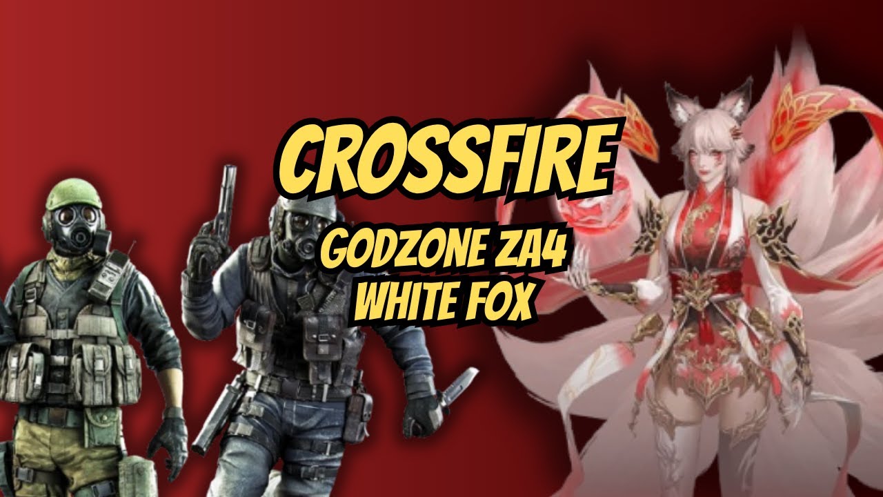 Paano makakuha ng WhiteFox Character sa Crossfire GodZone ZA4 | NOV ...