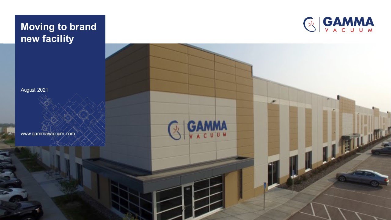 Gamma Vacuum, expert in Ultra High Vacuum, moves to brand new facility ...