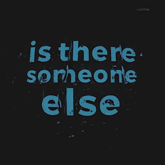 is there someone else? #lyrics #edit #music #audio #overlay #song # ...