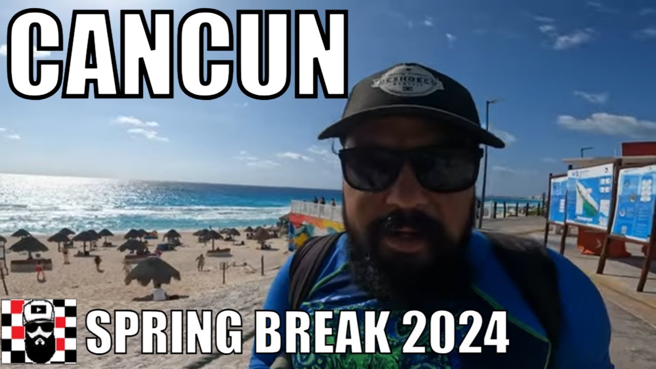 La PLAYA MAS FAMOSA de CANCÚN | Así SEMANA SANTA SPRING BREAK 2024 # ...