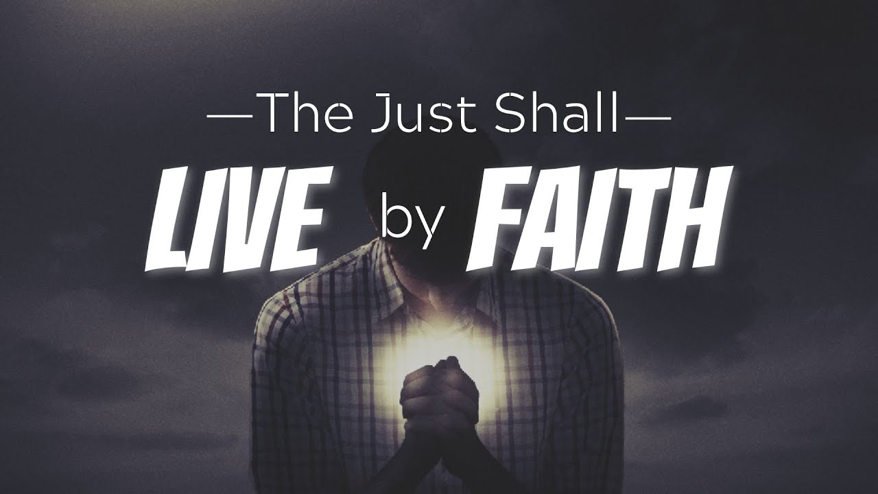 Dr. Jack Bachman: The Just Shall Live by Faith - YouTube