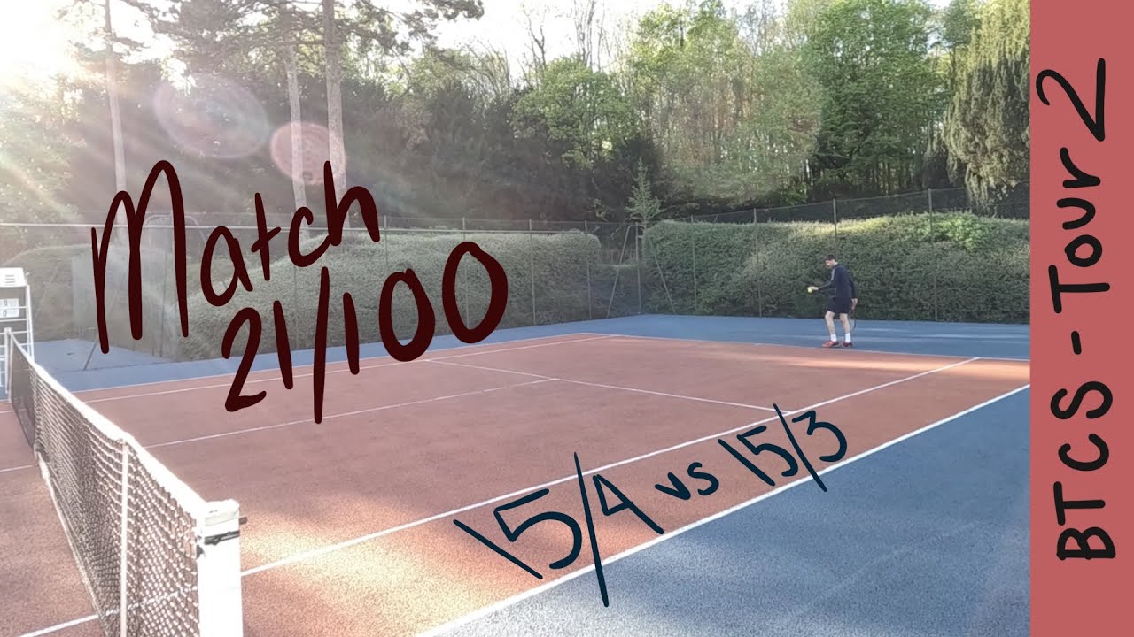Match 21/100 - 15/4 vs 15/3 (Tour 2) - YouTube