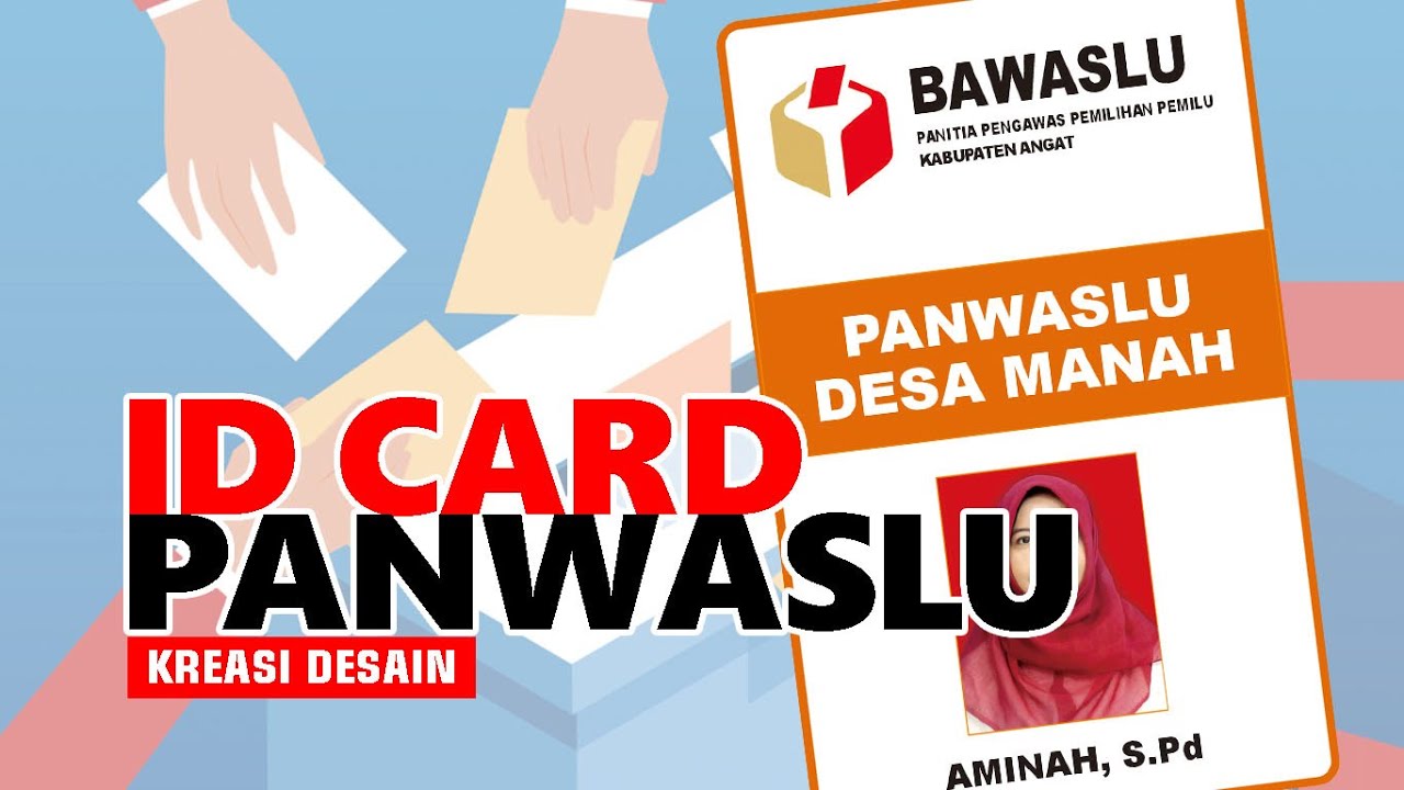 Tingkatkan Partisipasi Demokrasi: Kreasi Desain ID Card Panwaslu yang ...
