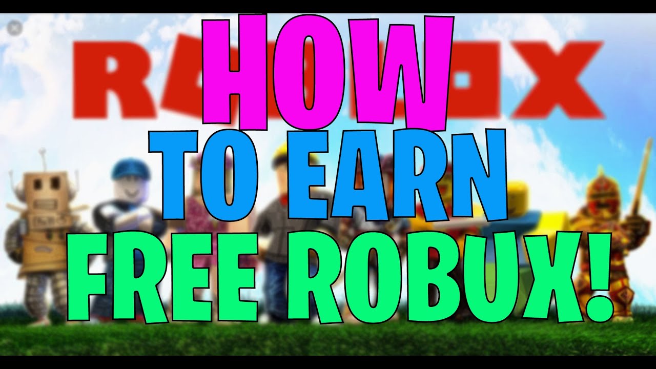 How To Earn FREE ROBUX! (WORKING 2021!) - YouTube