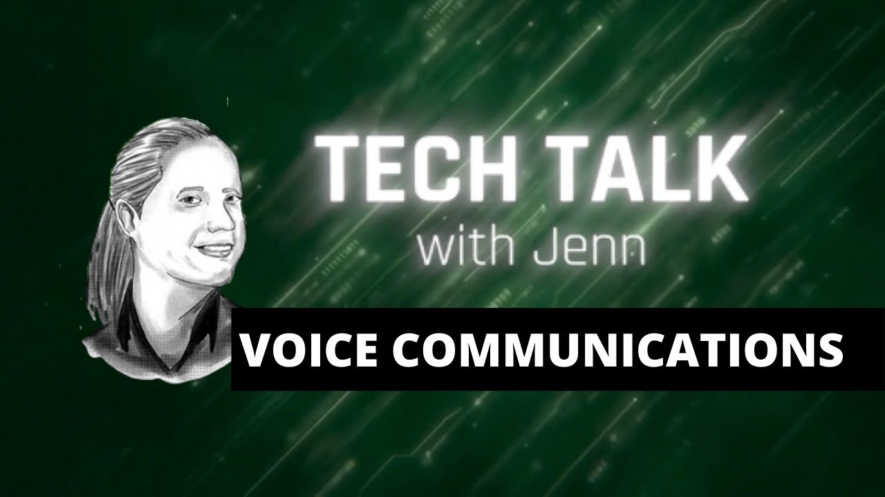 Tech Talk with Jenn: Voice Communcations - YouTube