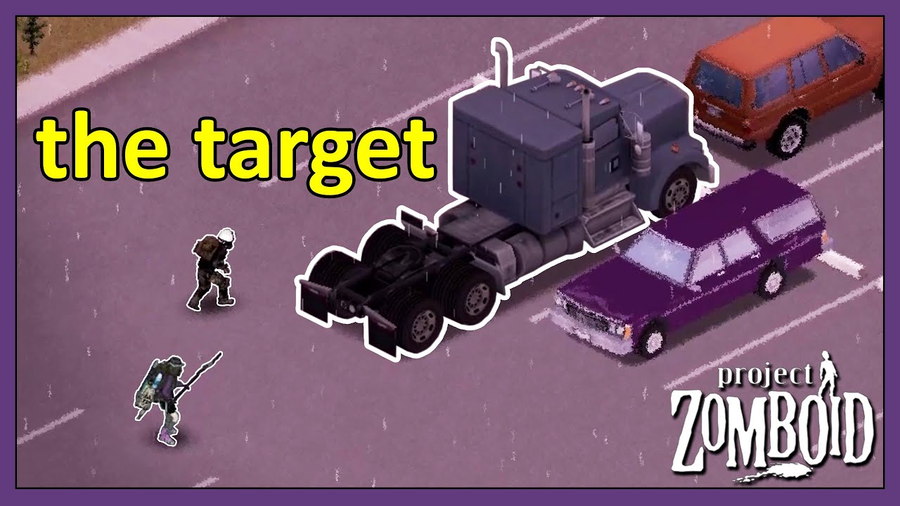 The Great Semi Truck Heist - Project Zomboid - YouTube