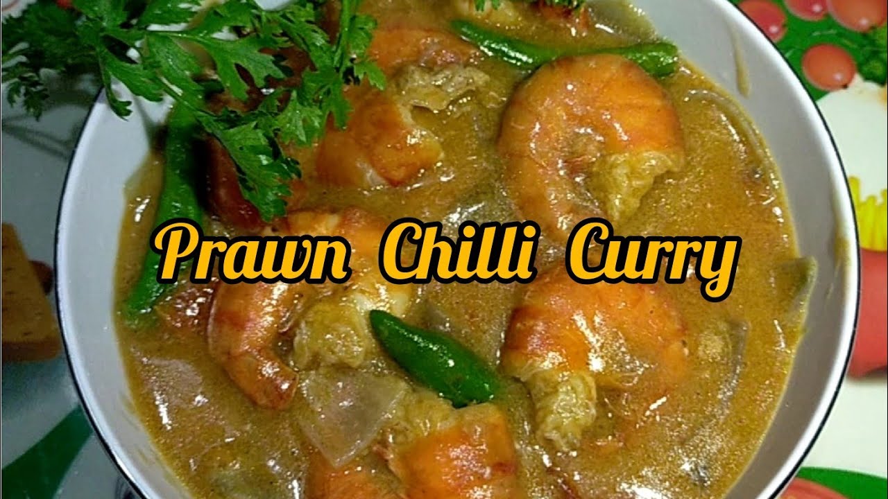 Prawn Chilli Curry।। প্রন চিলি কারি।। এটা পোলাও ভাতের সাথে খুবই মজা ...