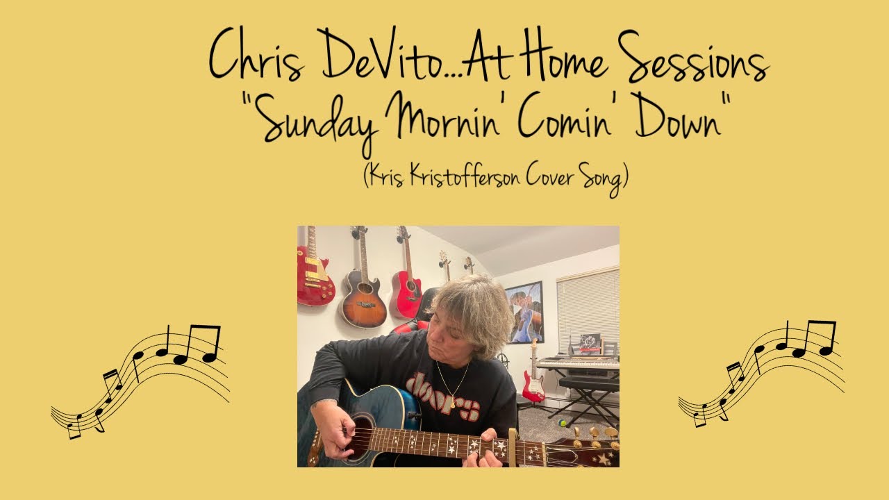 Chris DeVito - At Home Sessions - Sunday Mornin' Comin' Down - Kris Kristofferson cover. - YouTube