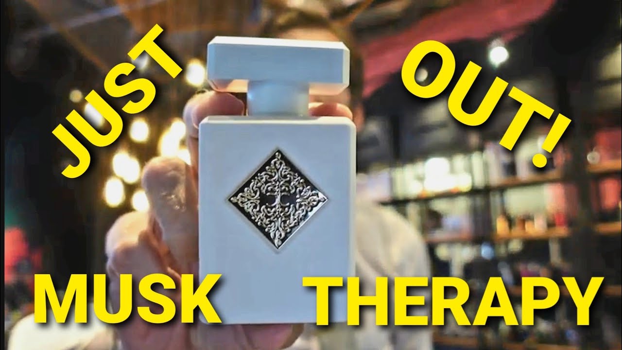 MUSK THERAPY | INITIO PARFUMS PRIVE | JUST RELEASED! | PERFECT FOR ...