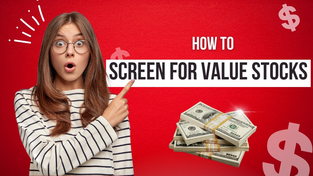 Value Investing: How I Screen For Value Stocks - YouTube