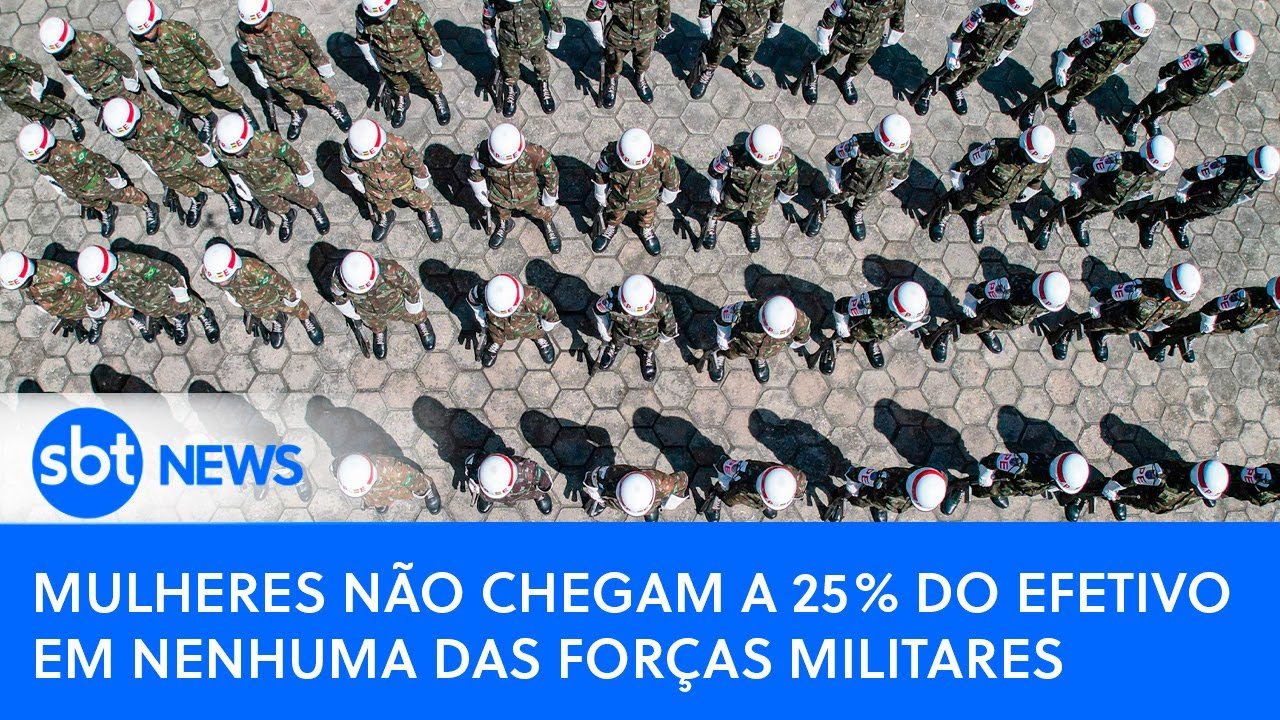 Mulheres não chegam a 25% do efetivo em nenhuma das forças militares ...