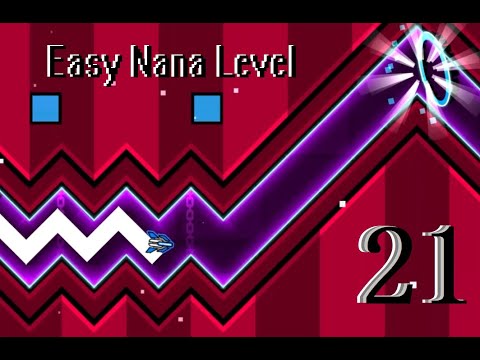 Easy Nana Level 21 | 100% [Geometry Dash] - YouTube