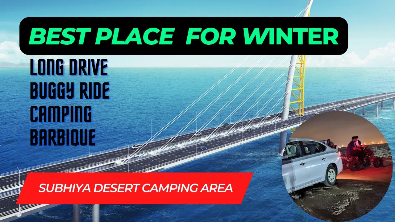 Best place for Winter Activities- Subhiya Desert Camping area-Kuwait ...