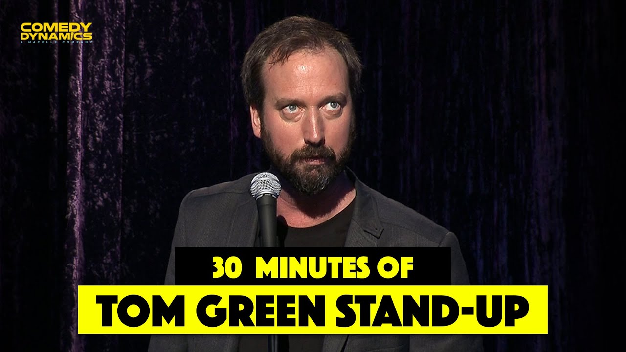 30 Minutes of Tom Green Stand-Up Comedy - YouTube