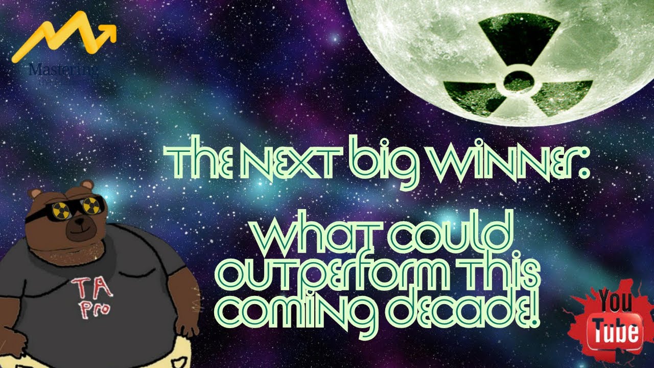 The Next Big Winner: What Could Outperform This Coming Decade! - YouTube