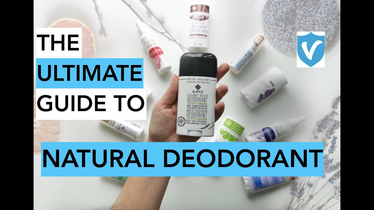 The Ultimate Guide to Natural Deodorant (Dr. Recommended 2019 Edition ...
