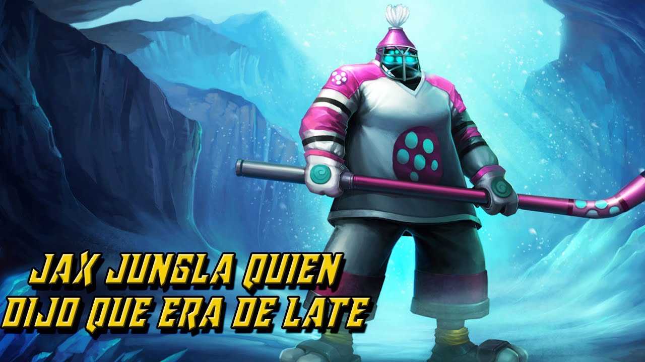 Jax jungla, quien dijo que era de late, con DominusZX, y Lamyla - YouTube