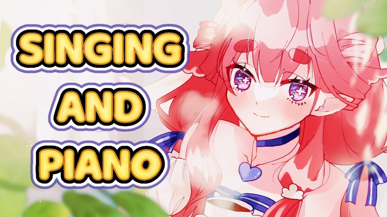 Request-A-Song! 【PIANO & SINGING】 Kirispica's Weekly Music Requests ...