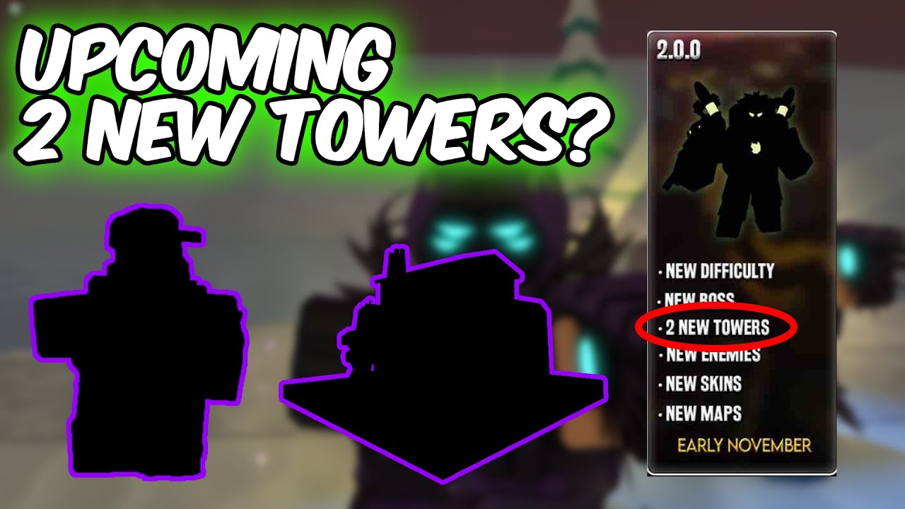 UPCOMING 2 NEW TOWERS THEORY | Tower Defense Simulator | ROBLOX - YouTube