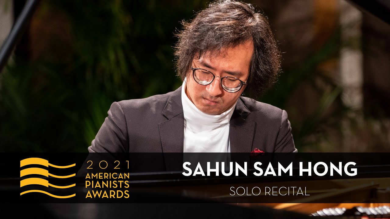 Hindemith Sonata No. 3 | Sahun Sam Hong | 2021 American Pianists Awards ...