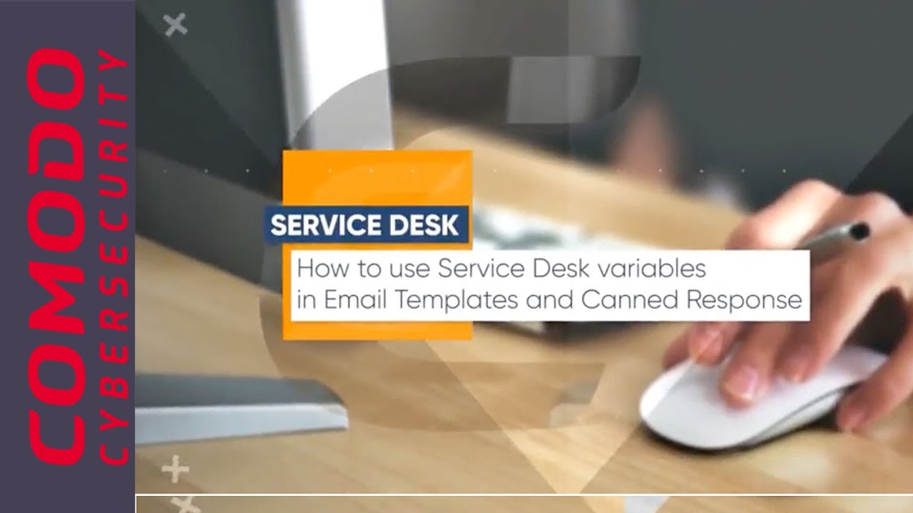 How to Use Service Desk Variables in Email Templates and Canned ...