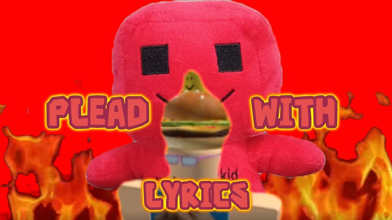 Plead with lyrics. (REMASTERED) - YouTube