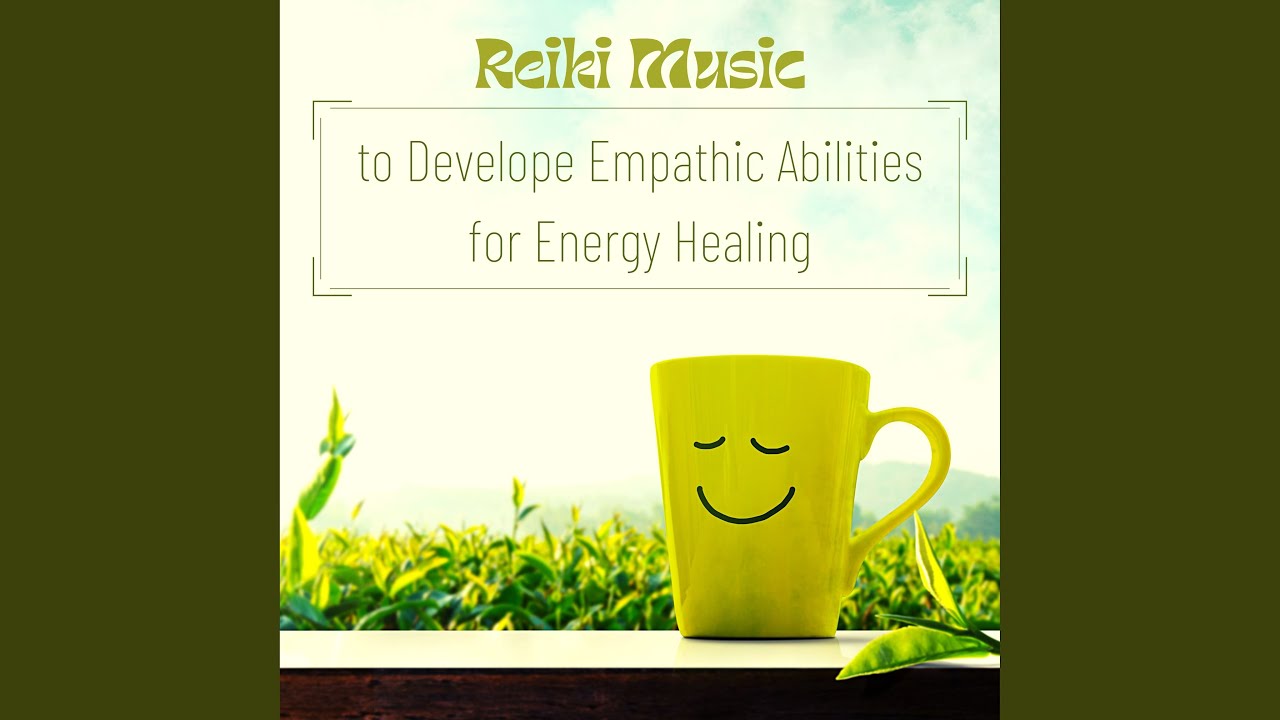 Reiki Music to Develope Empathic Abilities - YouTube