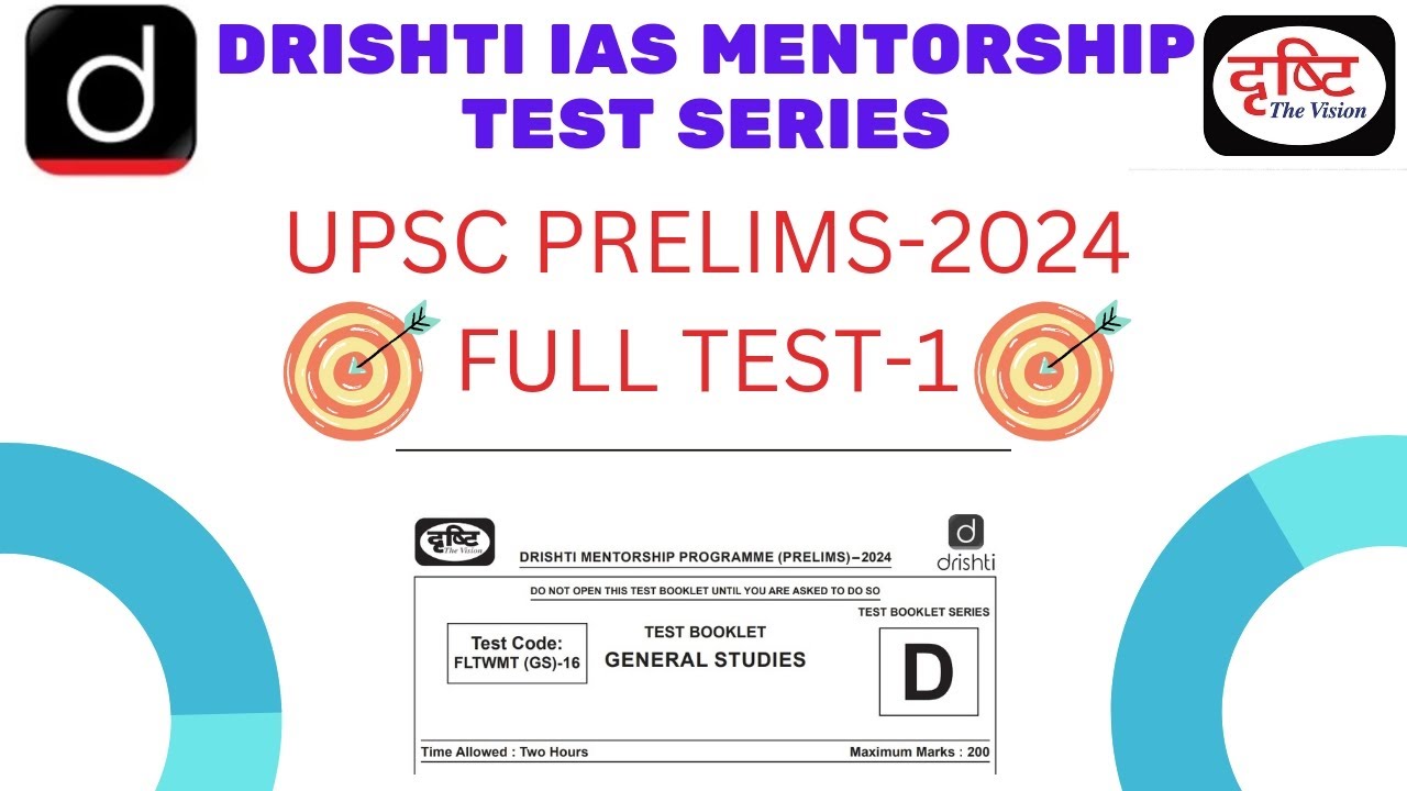 UPSC PRELIMS-2024 FULL Test-1|🎯UPPSC pre-2024|Drishti ias test series ...