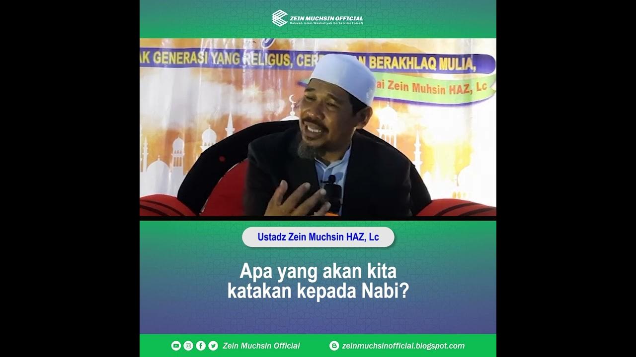 Seandainya Bertemu Nabi Muhammad - Ustadz Zein Muchsin - YouTube