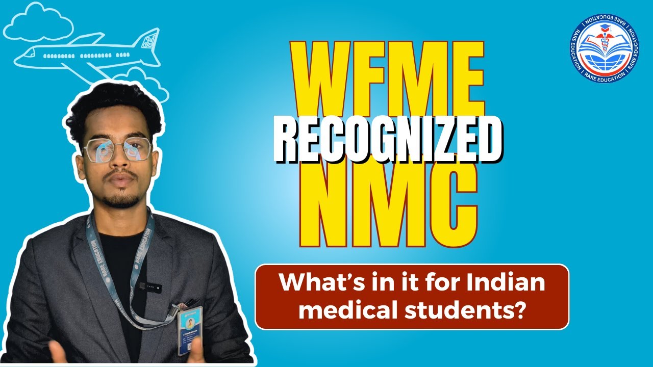 WFME recognized NMC! What's in it for Indian medical graduates? - YouTube