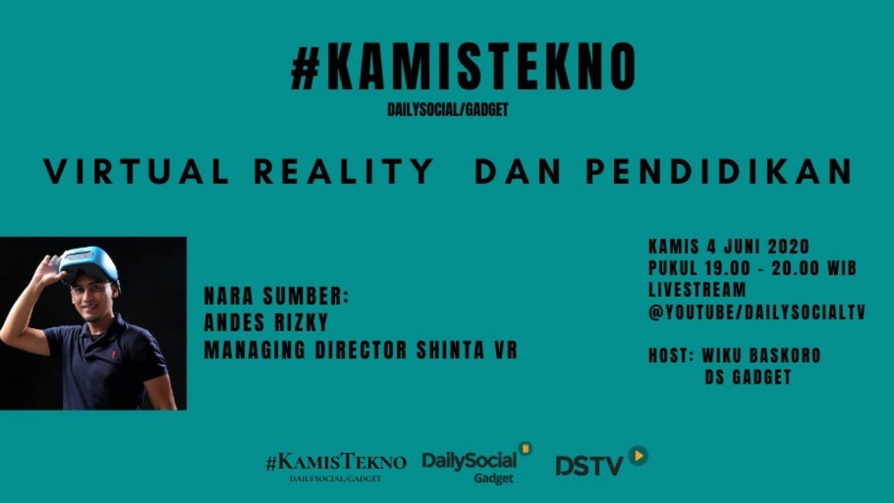 #KamisTekno Virtual Reality dan Pendidikan Bersama Andes Rizky, Managing Director of Shinta VR ...