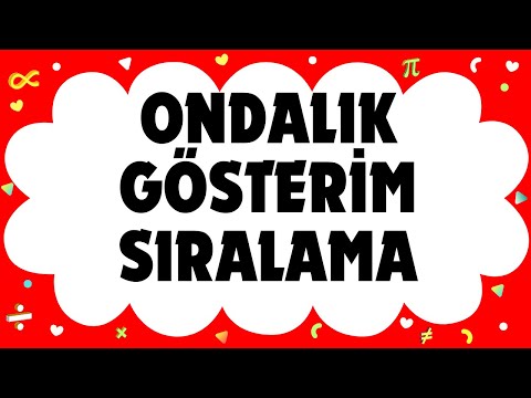 Ondalık Gösterimlerde Karşılaştırma ve Sıralama Kısa pratik Özet Anlatım Matematik