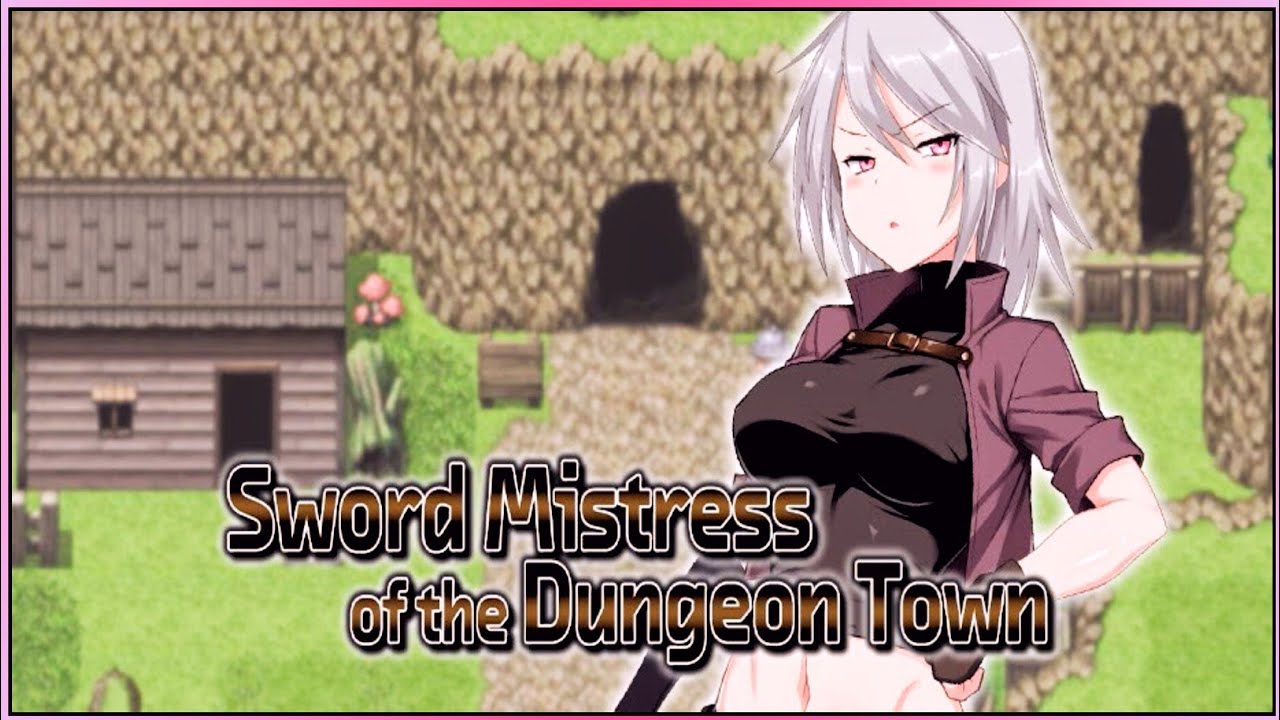 Sword Mistress of the Dungeon Town [Latest Version] - Gameplay - YouTube