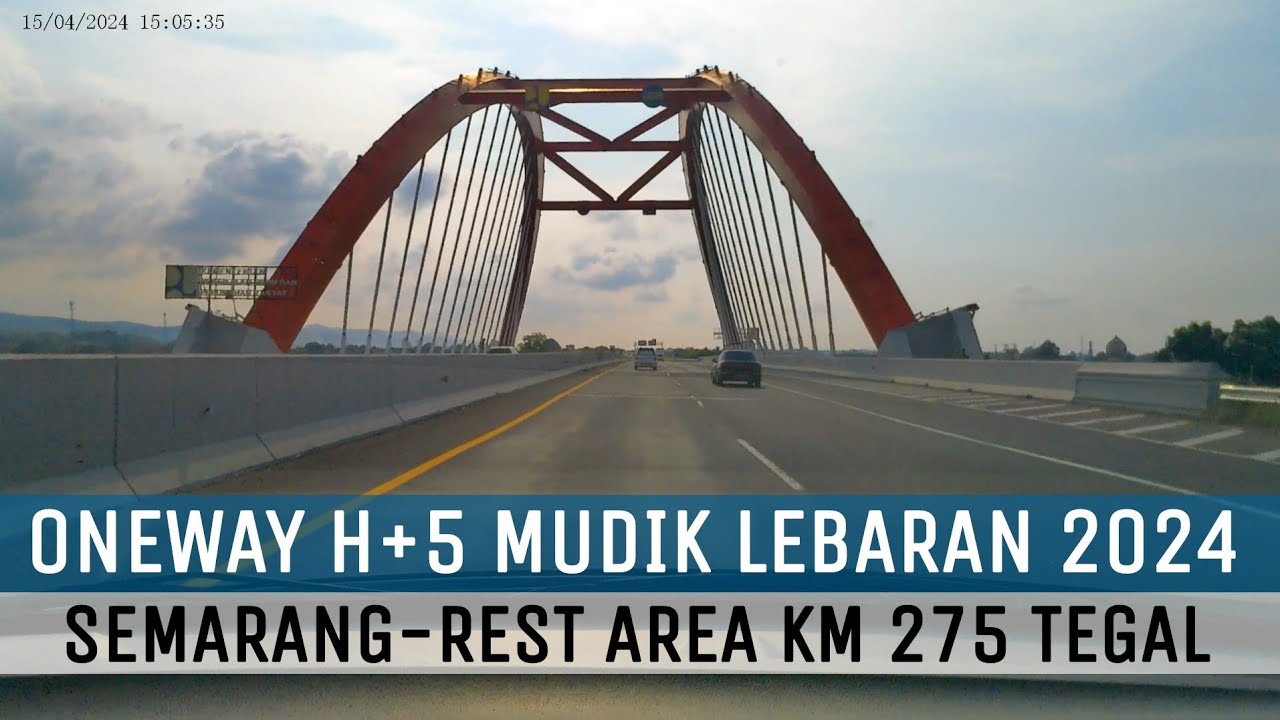 Oneway Tol Trans Jawa H+5 Lebaran 2024 || Semarang - Rest Area KM 275 ...