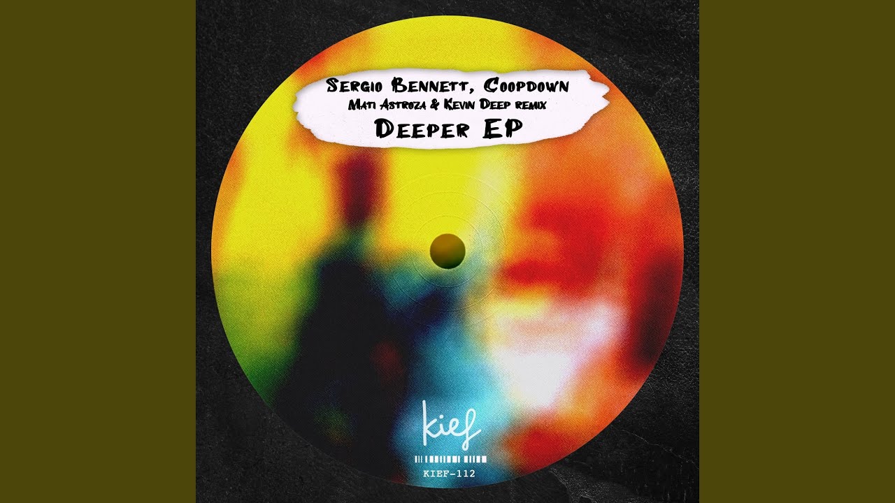 Deeper (Kevin Deep Remix) - YouTube